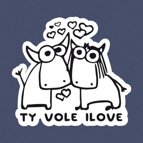 Potisk 1089 - TY VOLE I LOVE | UAX.cz